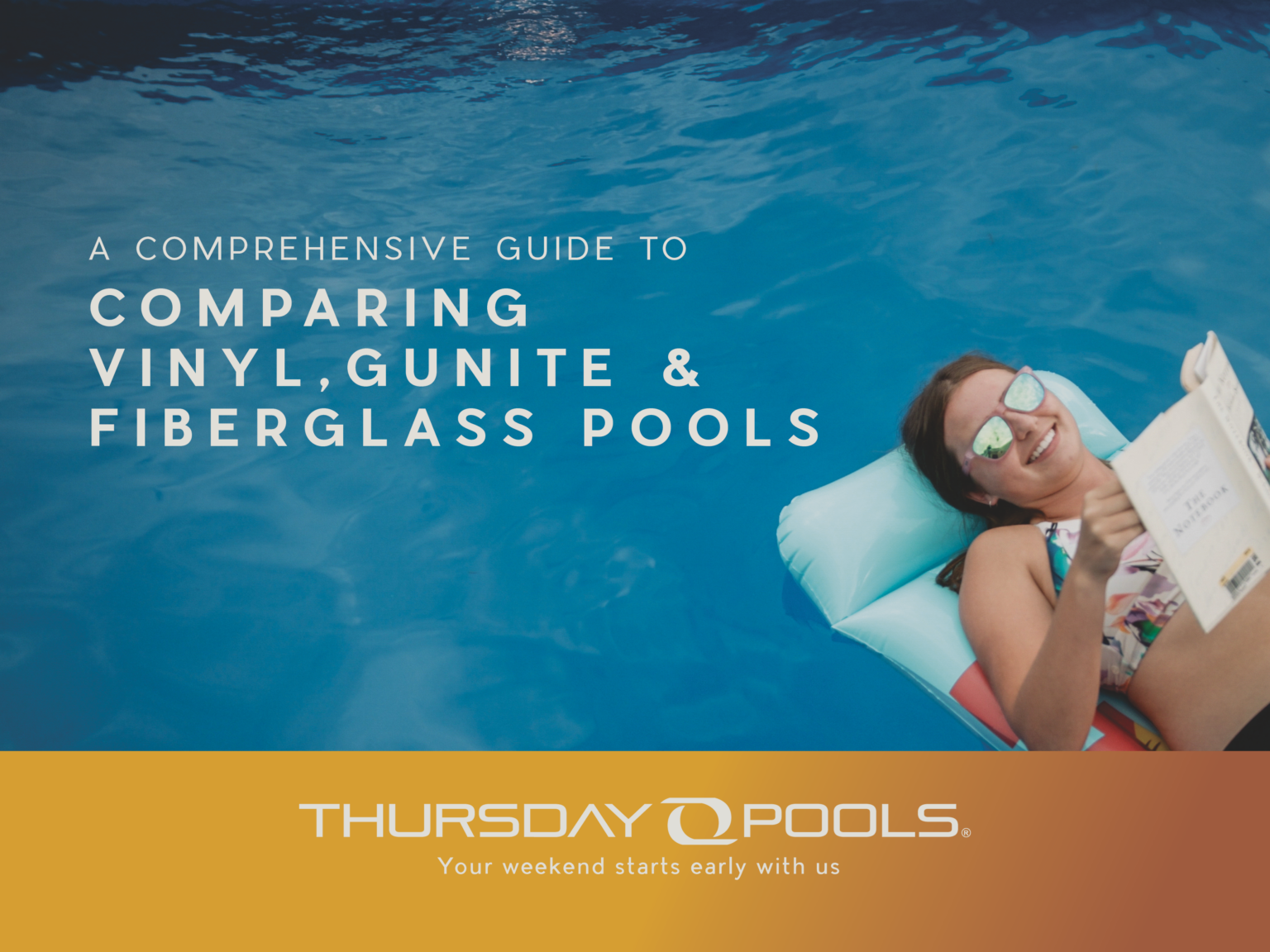 Vinyl Gunite Fiberglass Comparison ebook - Thursday Pools